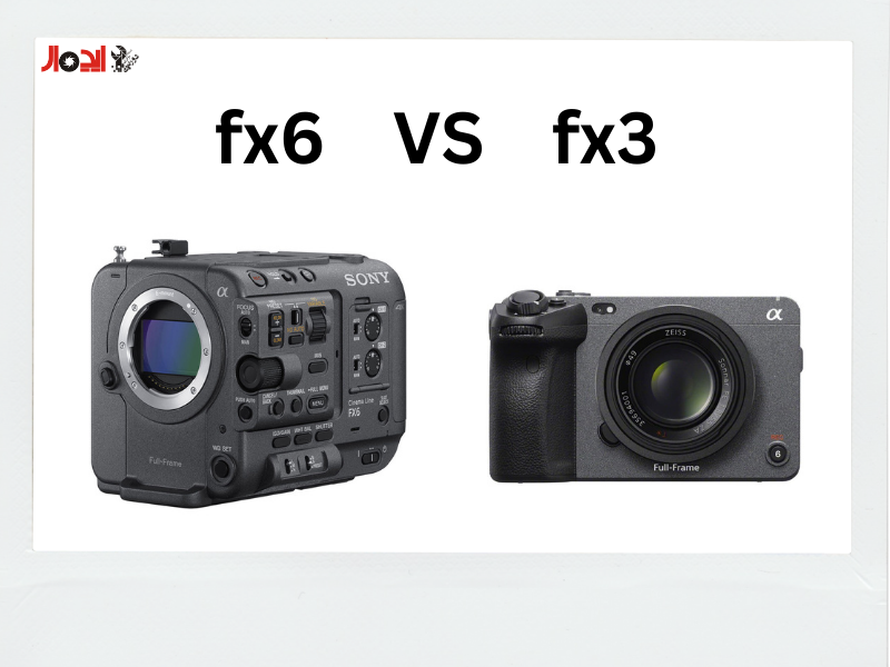 مقایسه دوربین سونی fx3 با fx6 (بررسی مشخصات فنی + قیمت) | سونی ایده آل